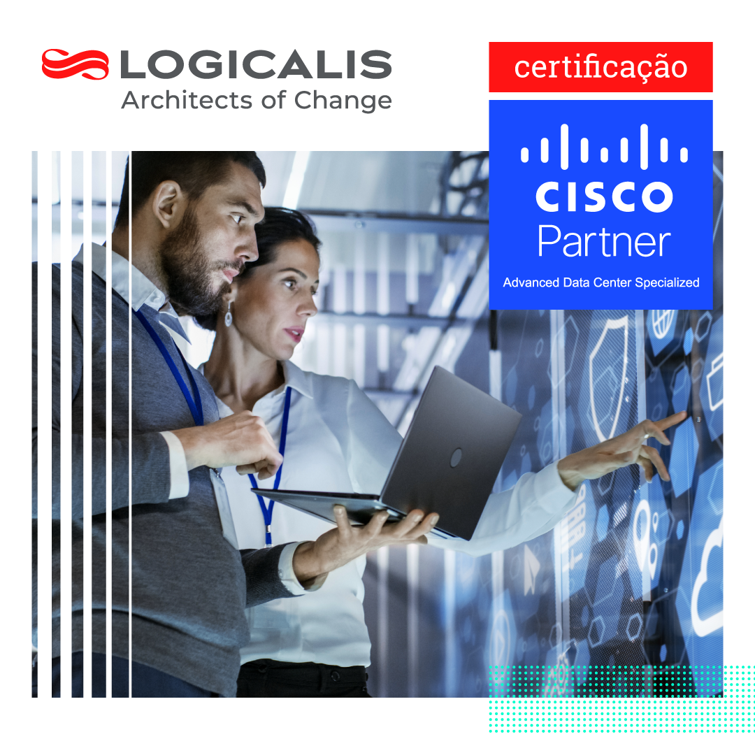 Logicalis Portugal alcança a Especialização em Data Center Architecture ...